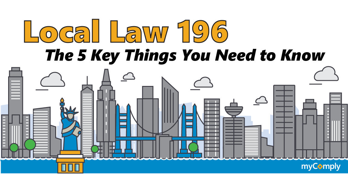 Local Law 196 Requirements: The 5 Key Things You Need To Know - myComply